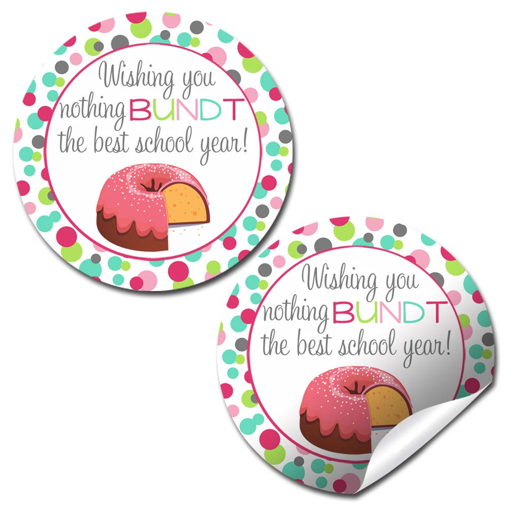 Nothing Bundt The Best School Year Teacher Appreciation Stickers ...