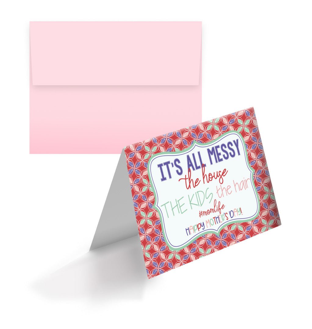 It's All Messy Mother's Day Blank Folded Greeting Card – Amanda Creation