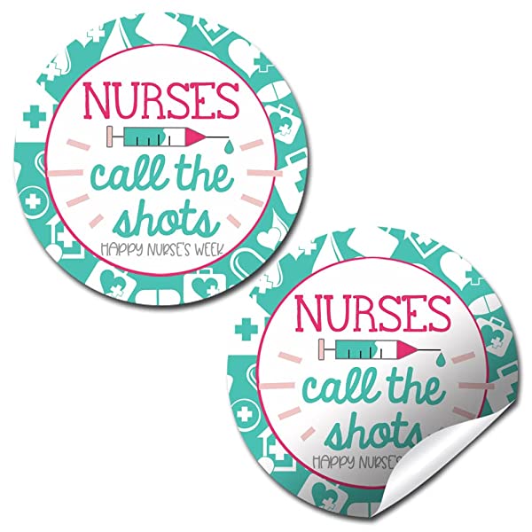 Nurses Call The Shots Nurse Appreciation Stickers – Amanda Creation